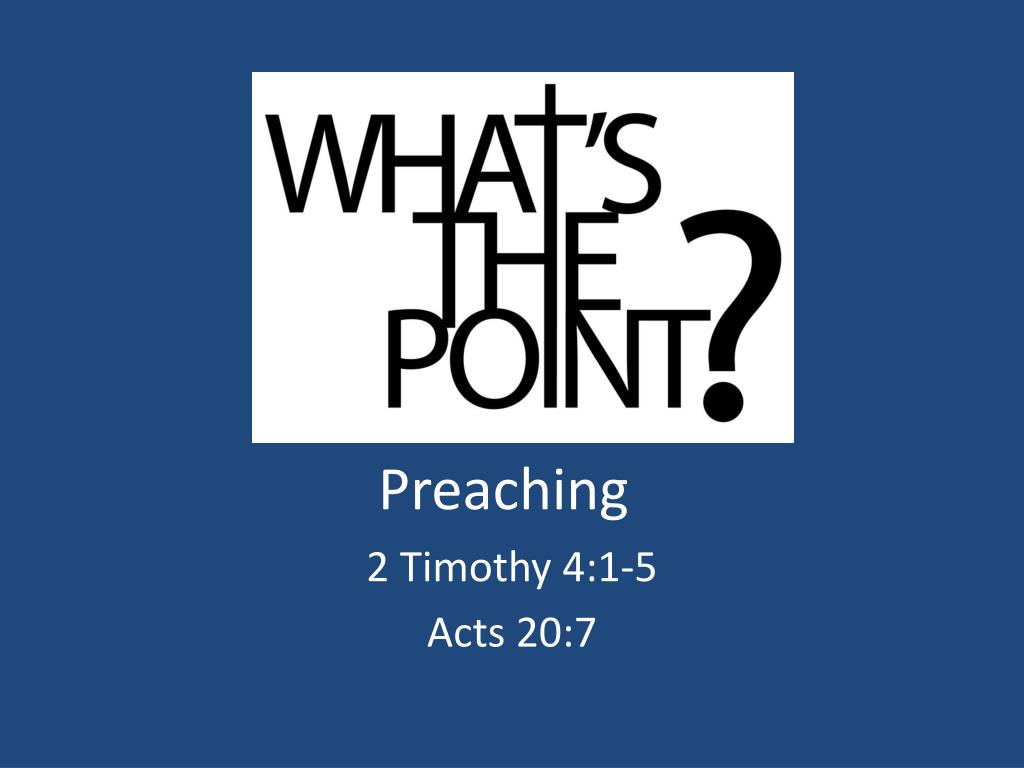 PPT - Preaching PowerPoint Presentation, free download - ID:6892464