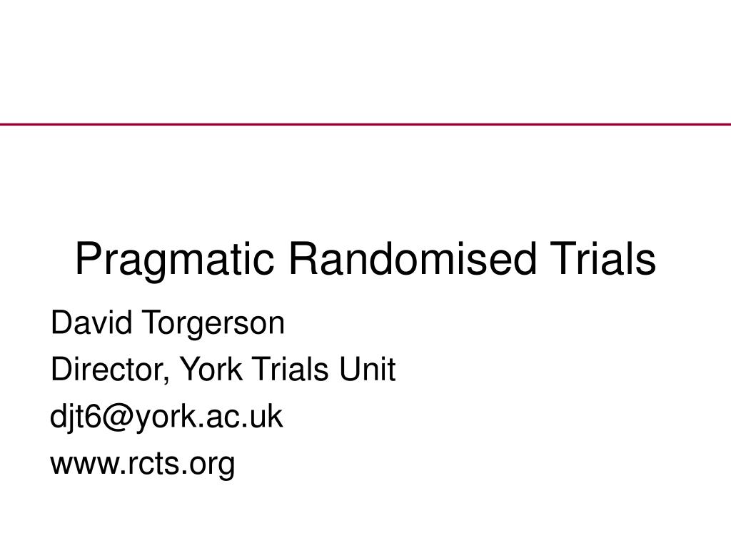 PPT - Pragmatic Randomised Trials PowerPoint Presentation, free ...