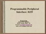 PPT - Peripheral Interface Device (8255 modes and examples) PowerPoint ...