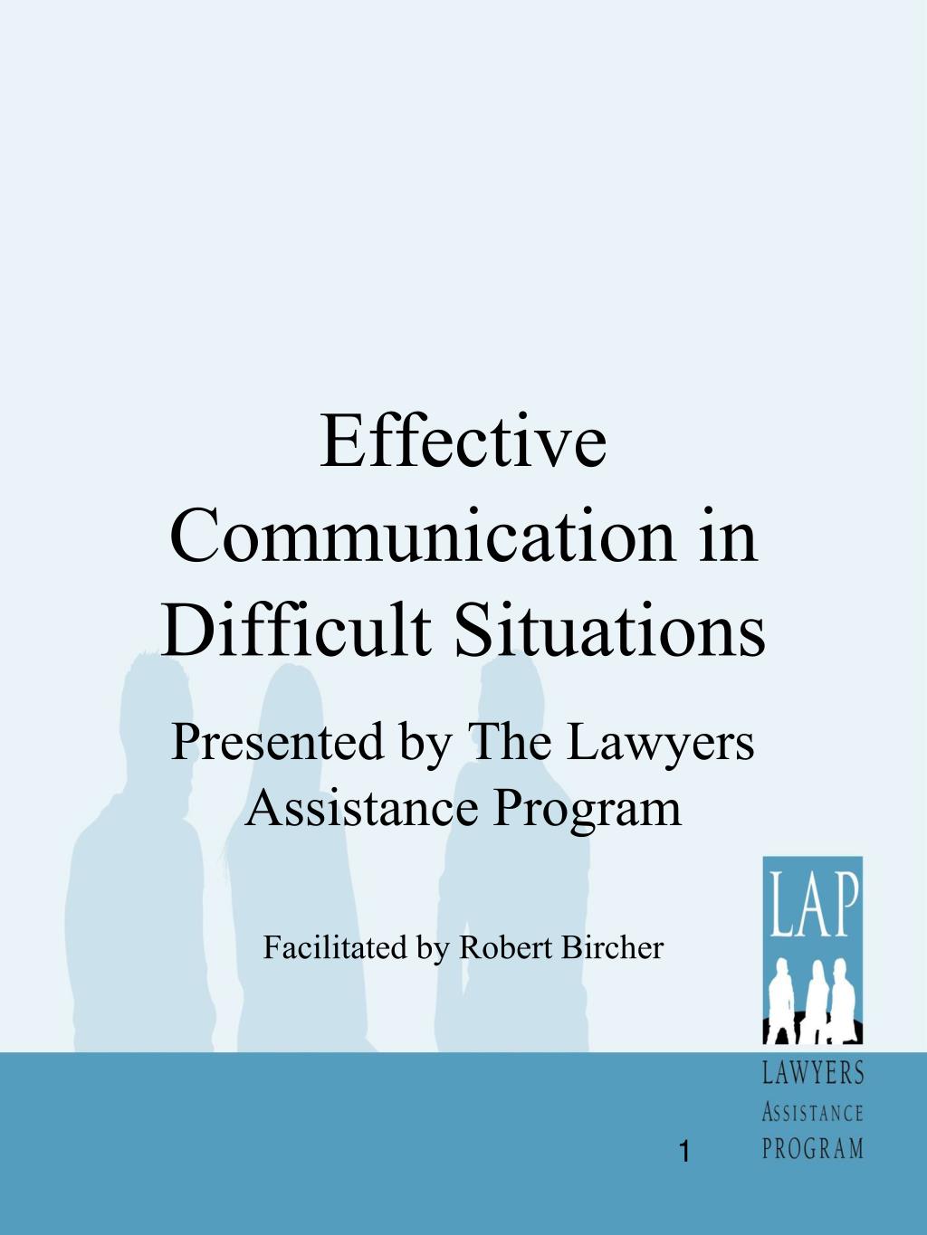 PPT - Effective Communication in Difficult Situations PowerPoint ...