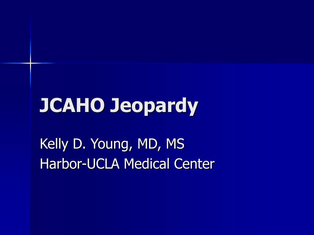 PPT - JCAHO Jeopardy PowerPoint Presentation, free download - ID:6894267