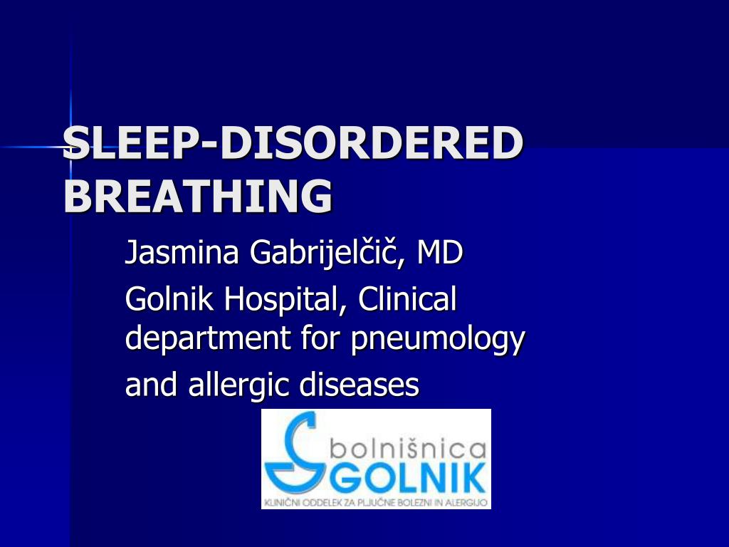 Ppt Sleep Disordered Breathing Powerpoint Presentation Free Download