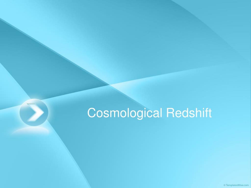 PPT - Cosmological Redshift PowerPoint Presentation, free download - ID ...