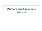 PPT - Primary and Secondary Resources PowerPoint Presentation, free ...