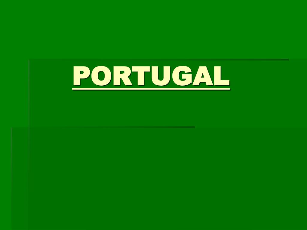 PPT - PORTUGAL PowerPoint Presentation, free download - ID:6896590