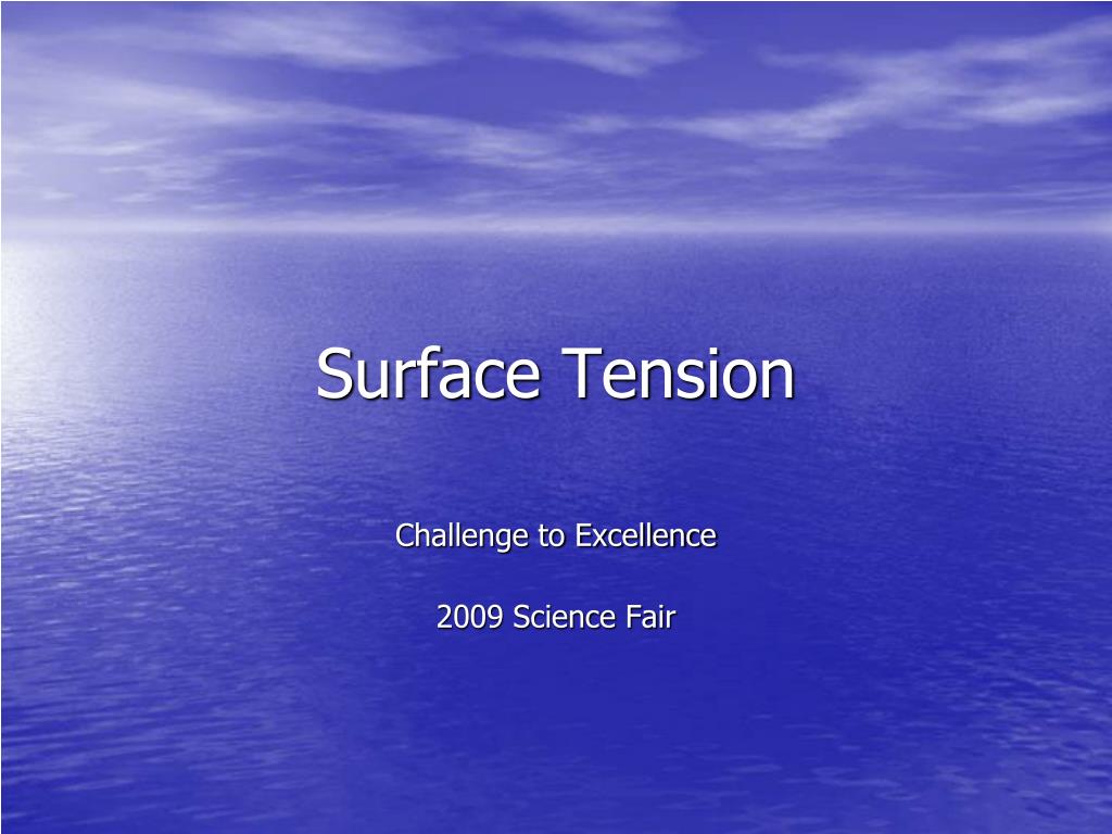PPT - Surface Tension PowerPoint Presentation, free download - ID:6898122