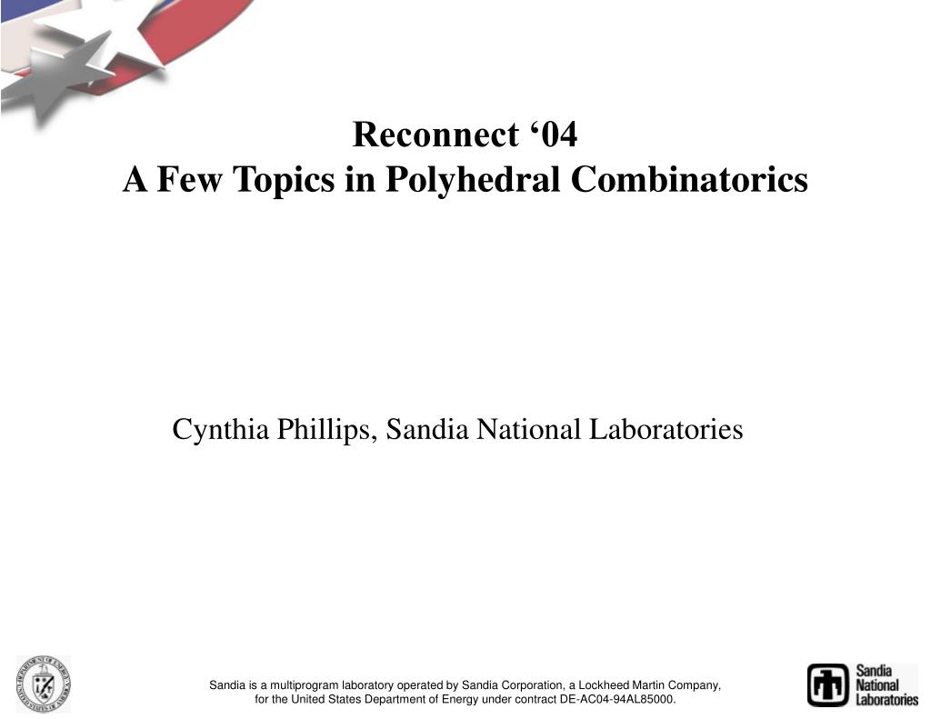 PPT - Reconnect ‘04 A Few Topics in Polyhedral Combinatorics PowerPoint ...