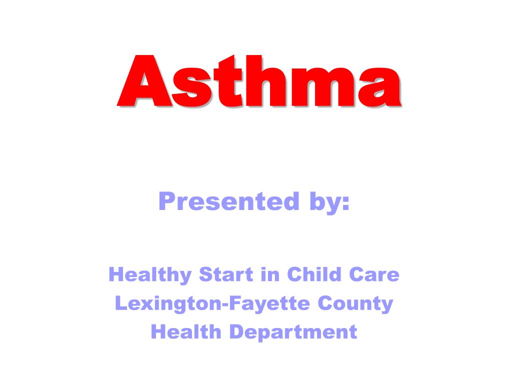 PPT - Asthma PowerPoint Presentation, free download - ID:6900118