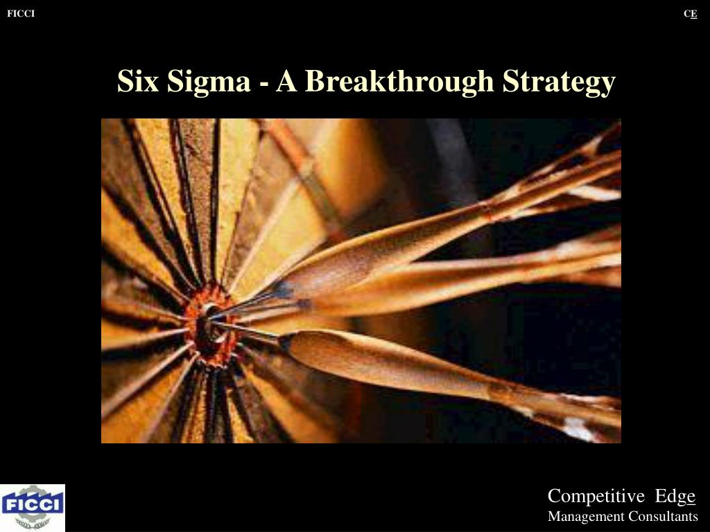 PPT - Six Sigma - A Breakthrough Strategy PowerPoint Presentation, free ...