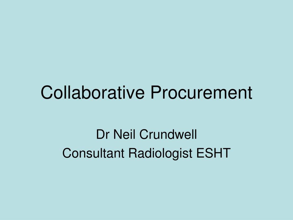 PPT - Collaborative Procurement PowerPoint Presentation, free download ...