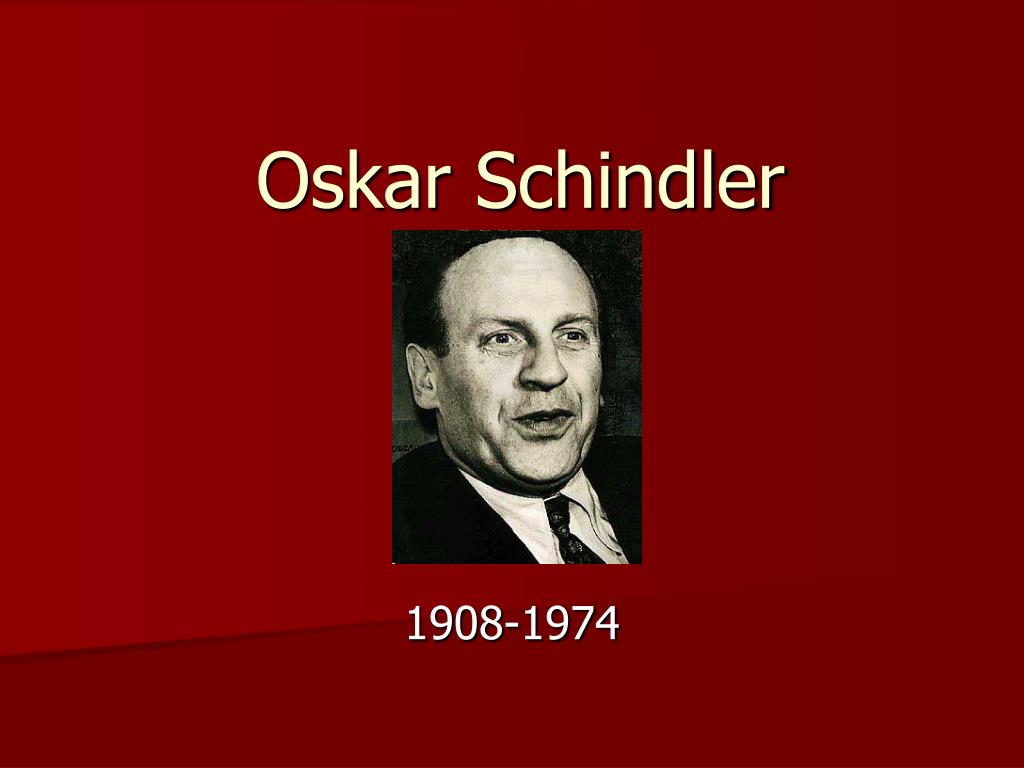 PPT - Oskar Schindler PowerPoint Presentation, free download - ID:6903017