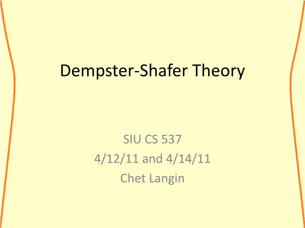 PPT - Dempster-Shafer Theory PowerPoint Presentation, free download - ID:6903186