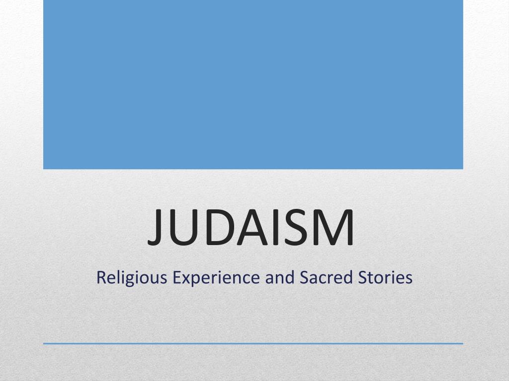 PPT - JUDAISM PowerPoint Presentation, free download - ID:6904029