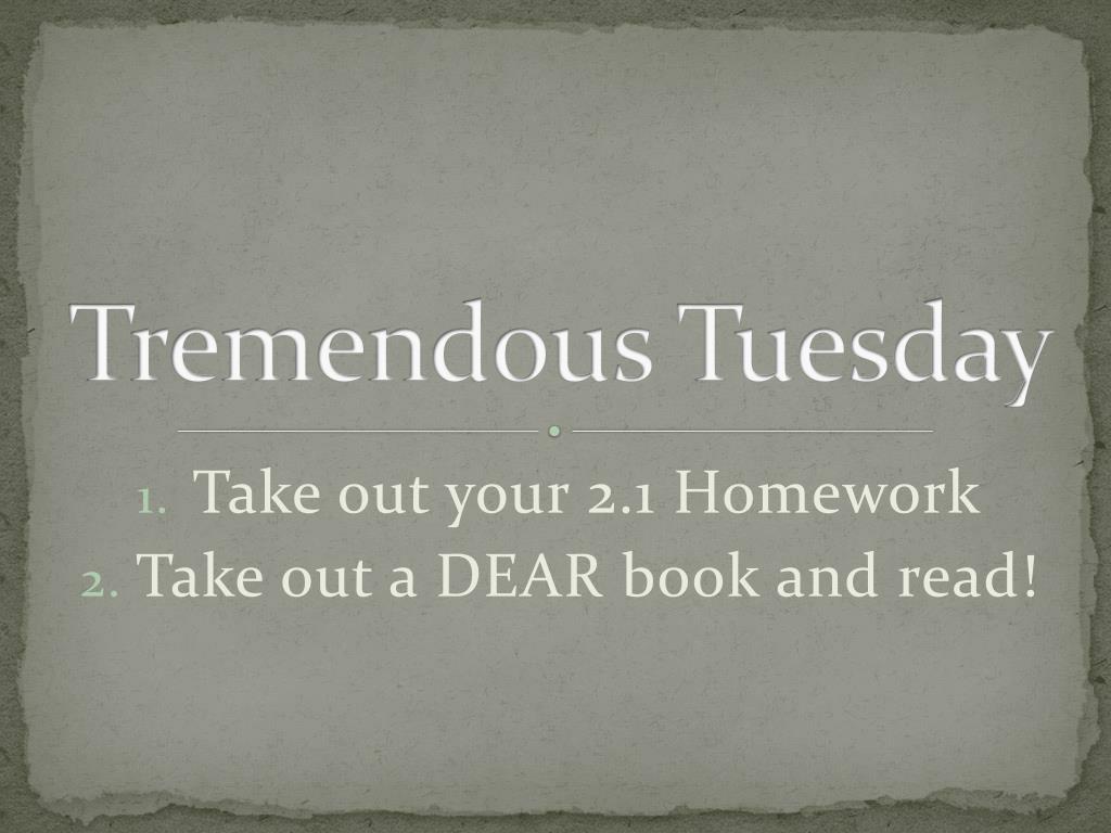PPT - Tremendous Tuesday PowerPoint Presentation, free download - ID ...