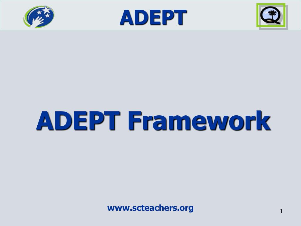 PPT - ADEPT Framework PowerPoint Presentation, free download - ID:6905498