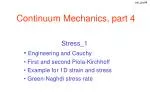 PPT - Continuum Mechanics, part 1 PowerPoint Presentation, free ...