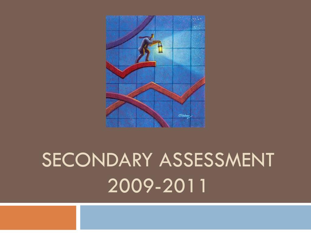 PPT - Secondary Assessment 2009-2011 PowerPoint Presentation, free ...