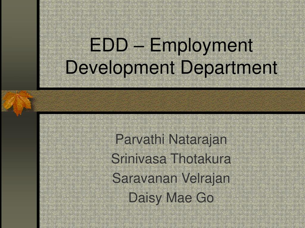 PPT - EDD – Employment Development Department PowerPoint Presentation ...