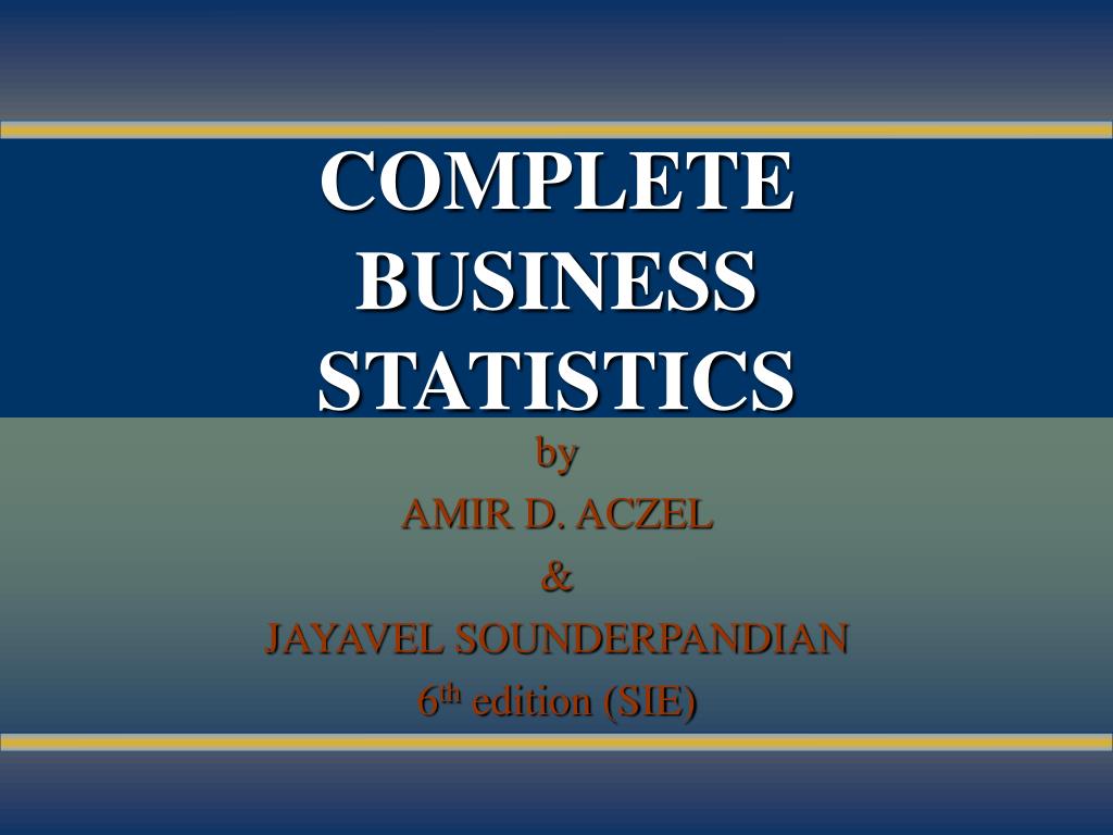 PPT - COMPLETE BUSINESS STATISTICS PowerPoint Presentation, free ...