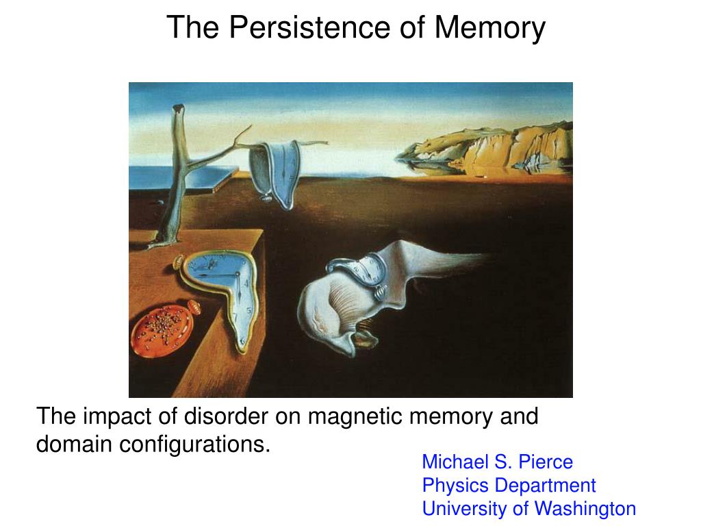 PPT - The Persistence of Memory PowerPoint Presentation, free download ...