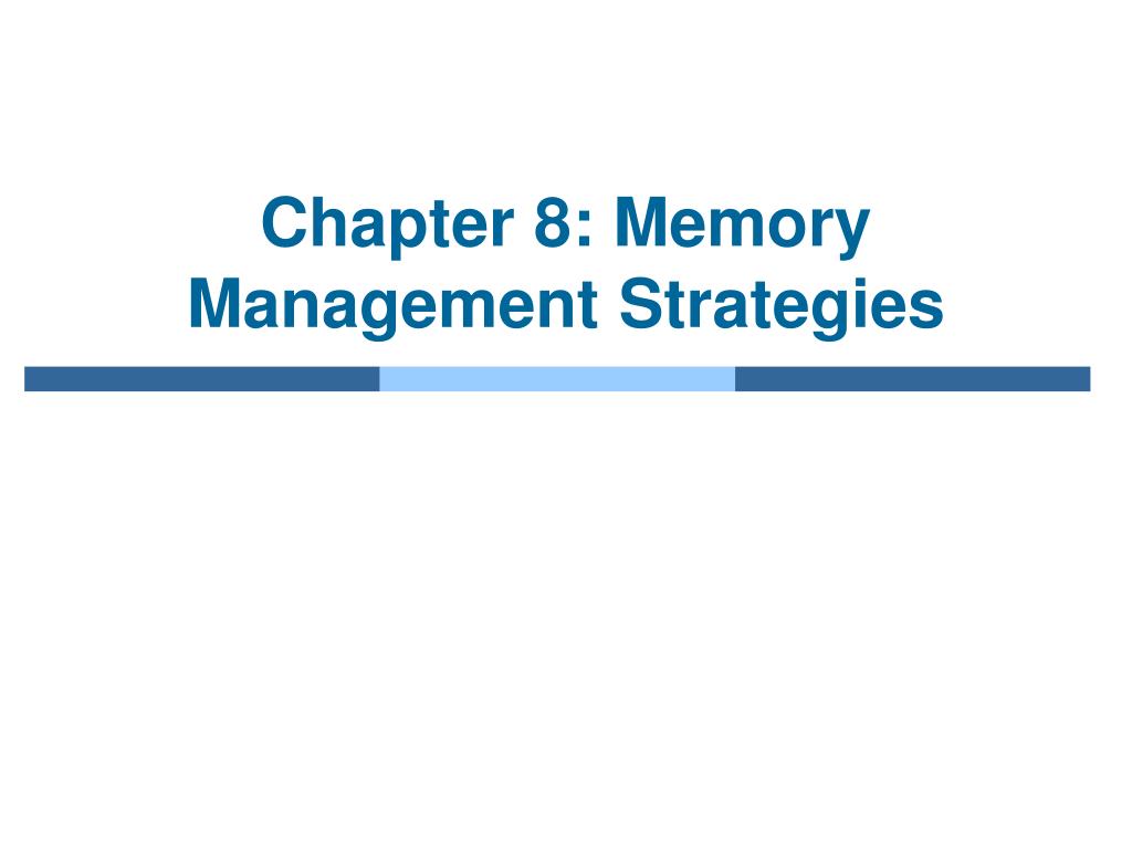 PPT - Chapter 8: Memory Management Strategies PowerPoint Presentation, free download - ID:6908638