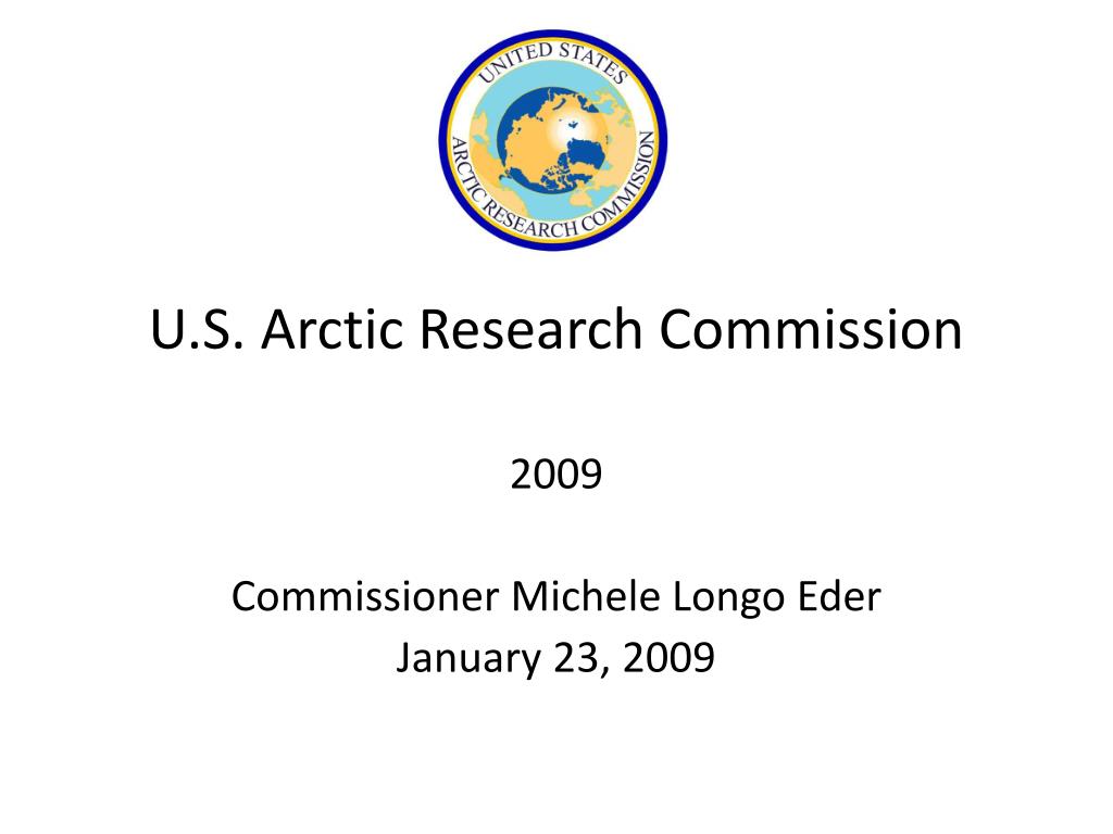 PPT - U.S. Arctic Research Commission PowerPoint Presentation, free ...