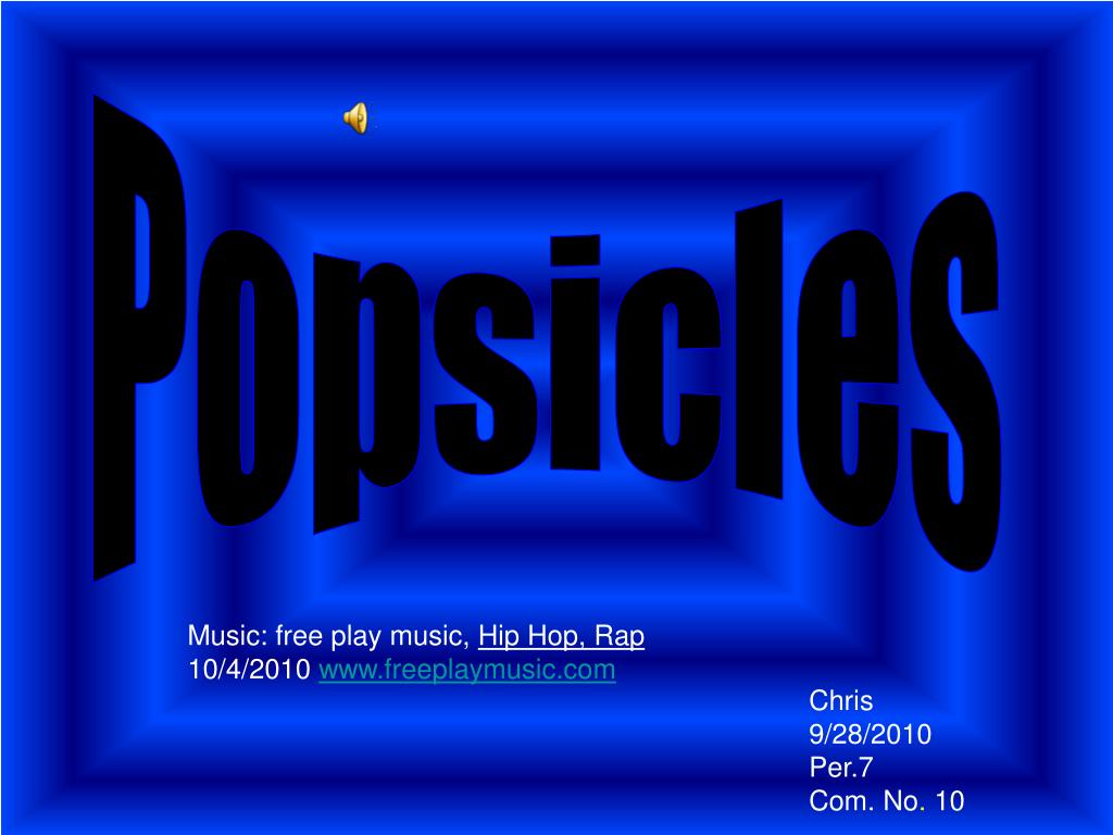 PPT - Popsicles PowerPoint Presentation, free download - ID:6909681