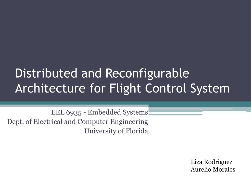 Ppt Distributed And Reconfigurable Architecture For Flight Control