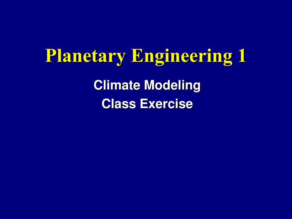PPT - Planetary Engineering 1 PowerPoint Presentation, free download ...