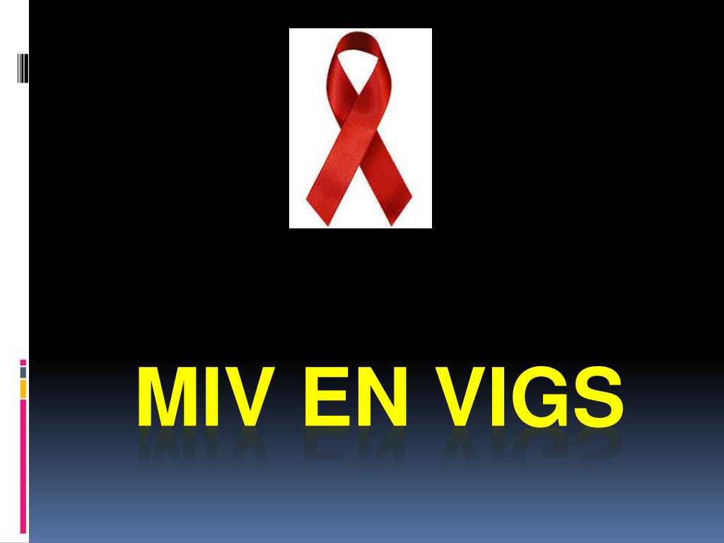 PPT - MIV en vigs PowerPoint Presentation, free download - ID:6910363
