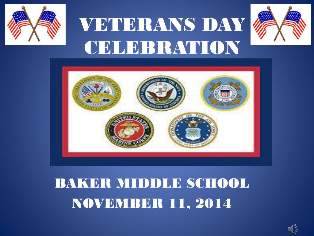 PPT - VETERANS DAY CELEBRATION PowerPoint Presentation, free download ...