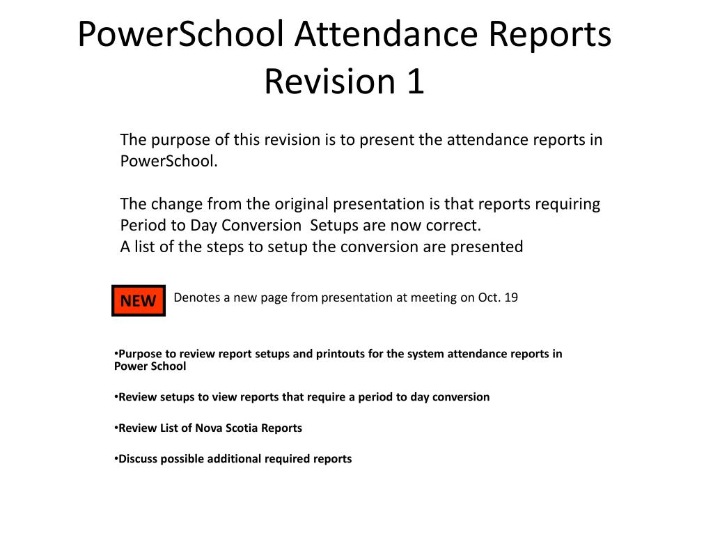 PPT - PowerSchool Attendance Reports Revision 1 PowerPoint Presentation ...