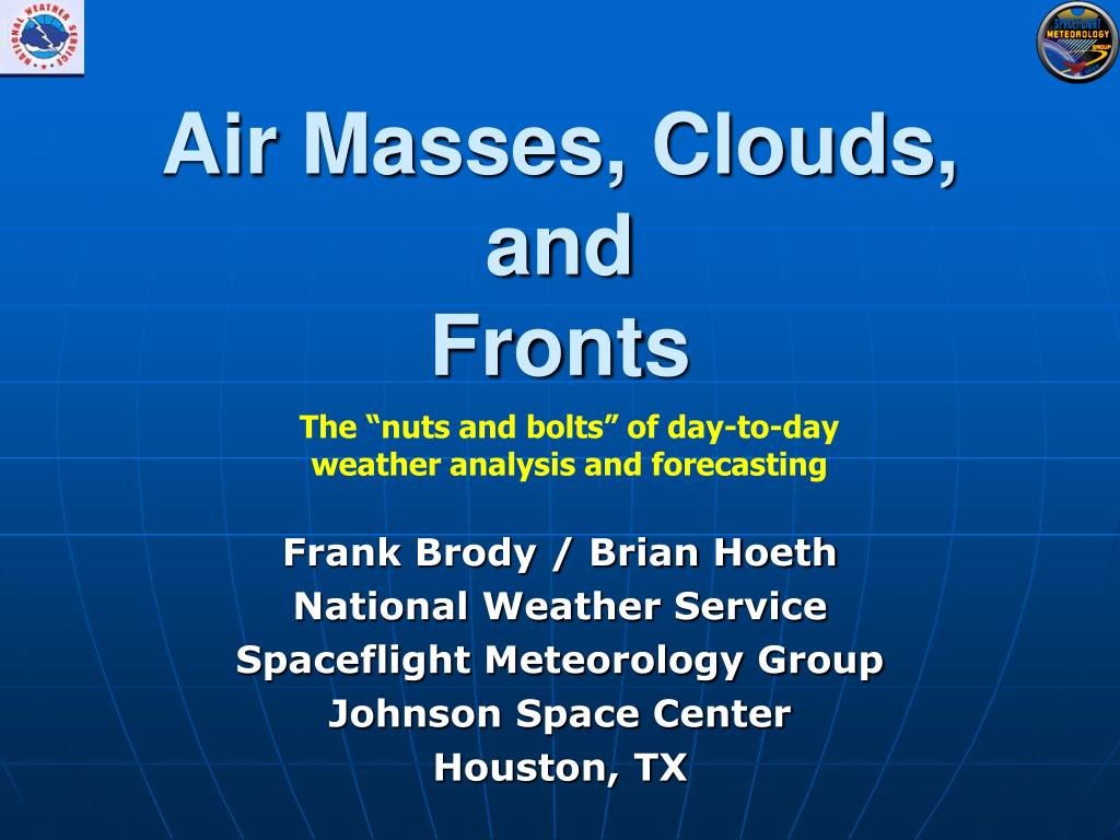 PPT - Air Masses, Clouds, and Fronts PowerPoint Presentation, free ...