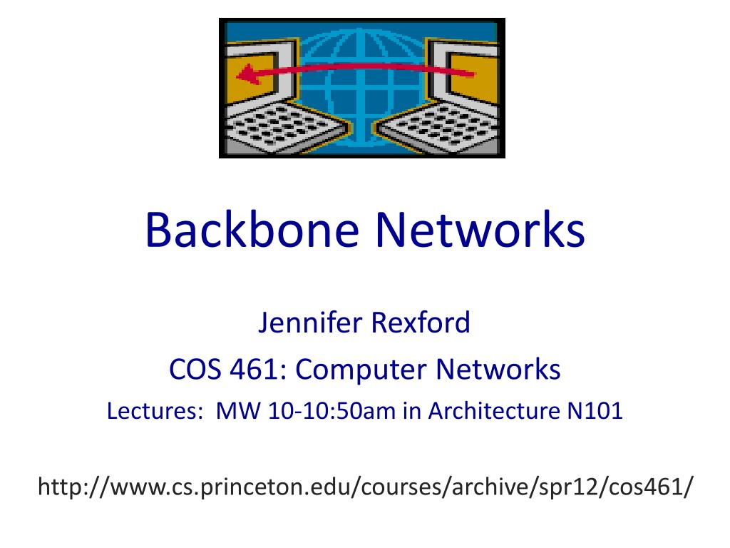 PPT - Backbone Networks PowerPoint Presentation, free download - ID:6911805
