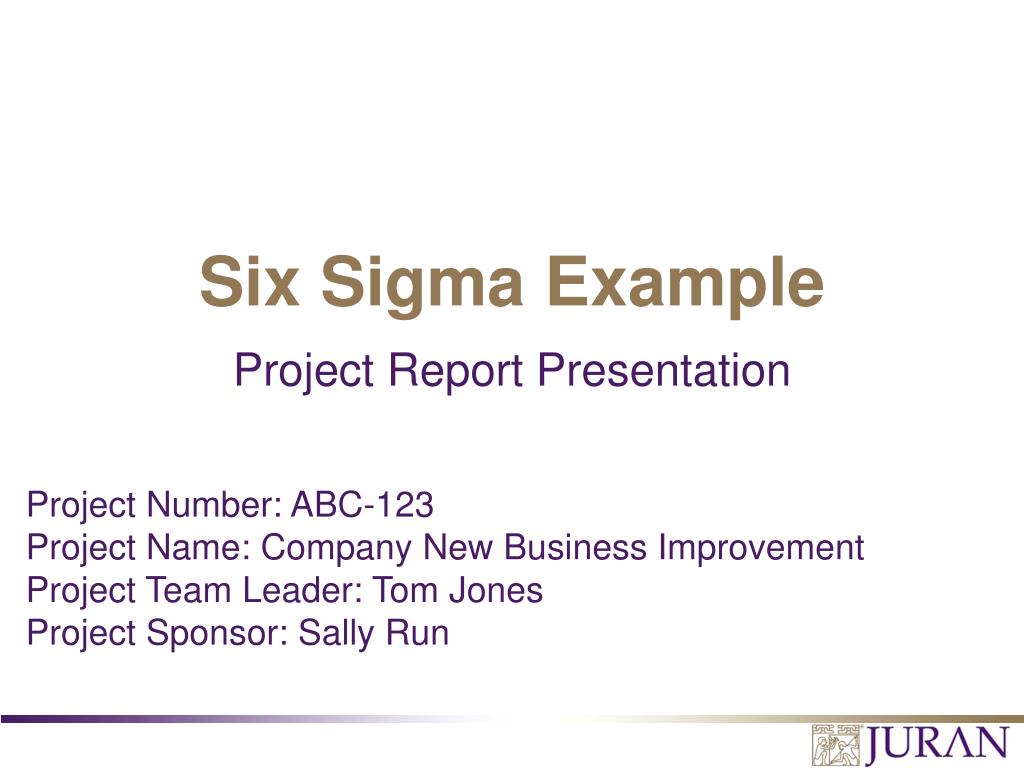 PPT - Six Sigma Example PowerPoint Presentation, free download - ID:6911994