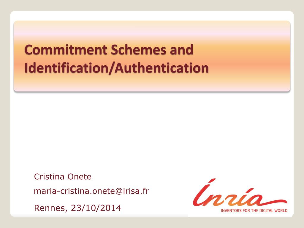 PPT - Commitment Schemes and Identification/Authentication PowerPoint ...
