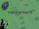 PPT - Fingerprints PowerPoint Presentation, free download - ID:772362