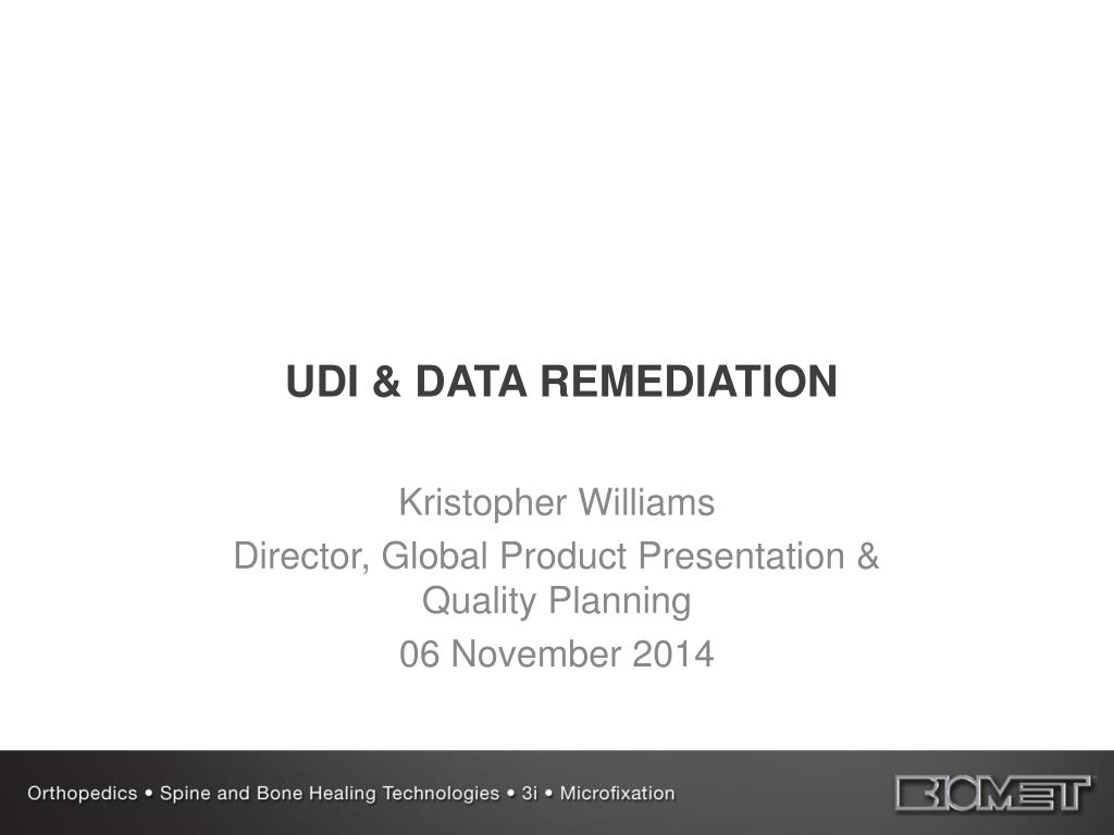 PPT - UDI & DATA REMEDIATION PowerPoint Presentation, free download - ID:6912577