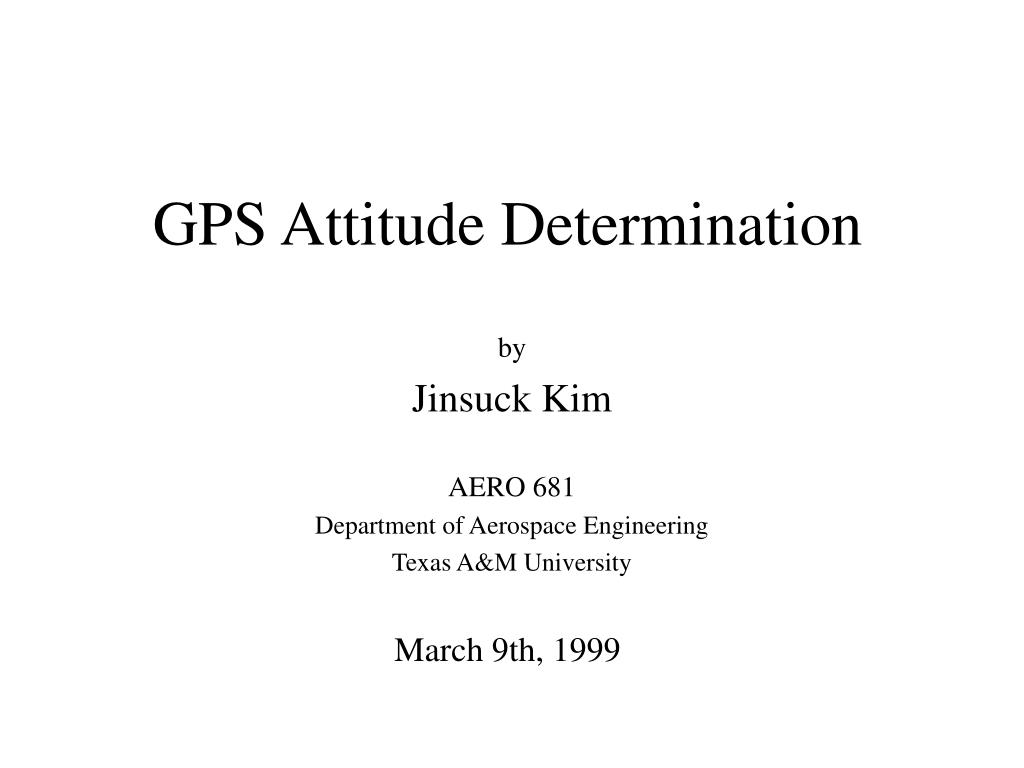 PPT - GPS Attitude Determination PowerPoint Presentation, free download ...
