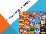 PPT - Explorer Cereal Box Project PowerPoint Presentation, free ...
