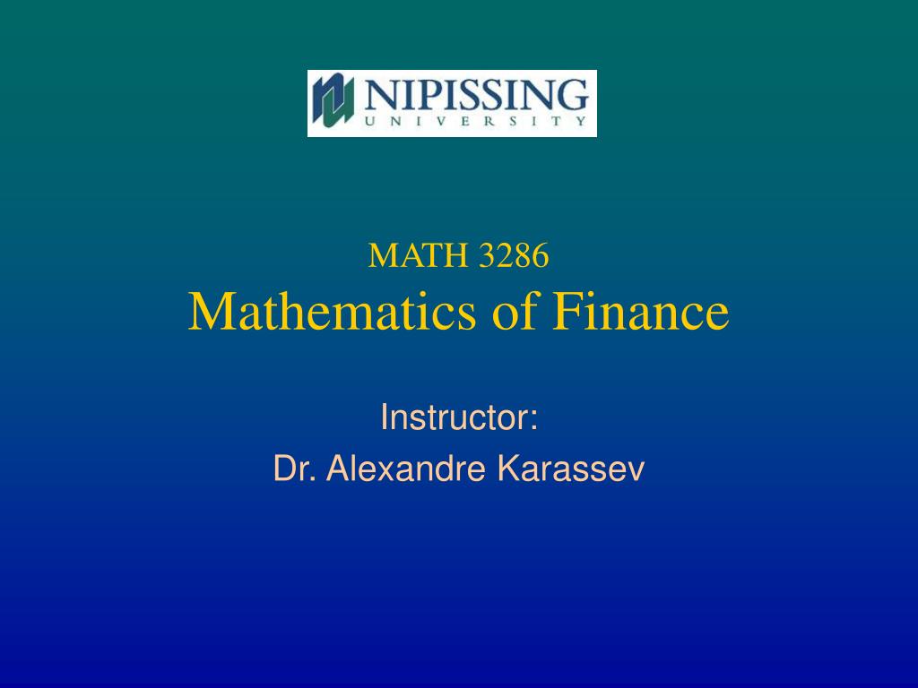 PPT - MATH 3286 Mathematics of Finance PowerPoint Presentation, free ...