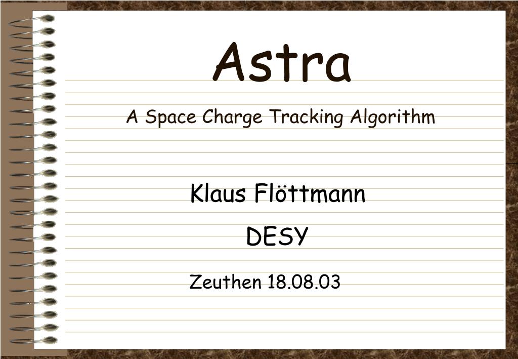 PPT - Astra A Space Charge Tracking Algorithm PowerPoint Presentation ...