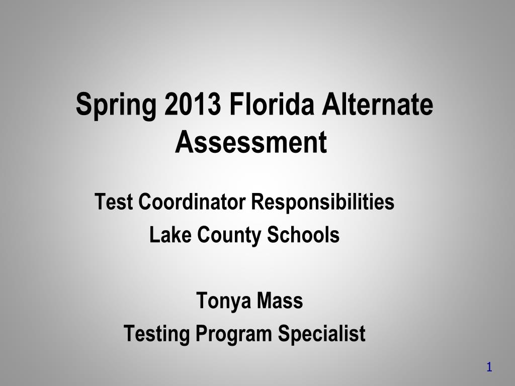 PPT - Spring 2013 Florida Alternate Assessment PowerPoint Presentation ...