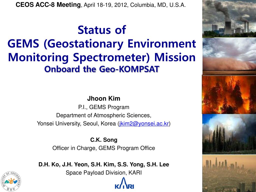 PPT - Status of GEMS (Geostationary Environment Monitoring Spectrometer ...