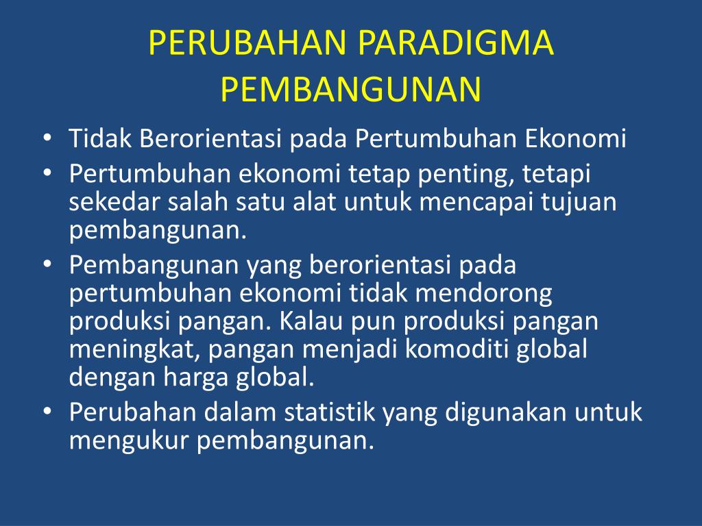 PPT - PERUBAHAN PARADIGMA PEMBANGUNAN PowerPoint Presentation, free ...