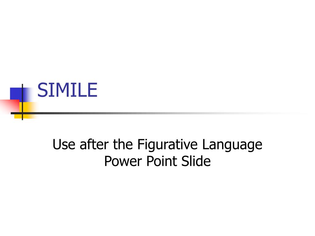 PPT - SIMILE PowerPoint Presentation, free download - ID:6917690