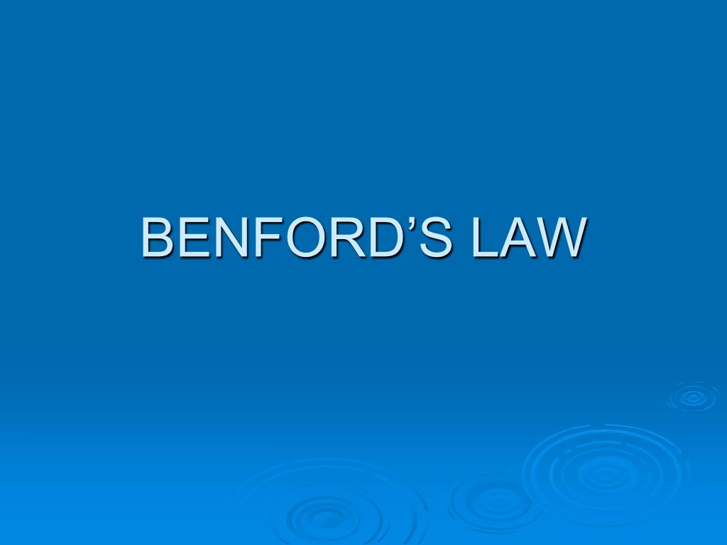 PPT - BENFORD’S LAW PowerPoint Presentation, free download - ID:6919172
