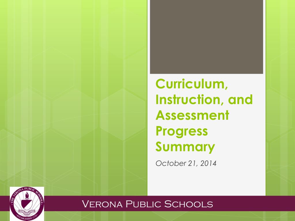 PPT - Curriculum, Instruction, and Assessment Progress Summary ...
