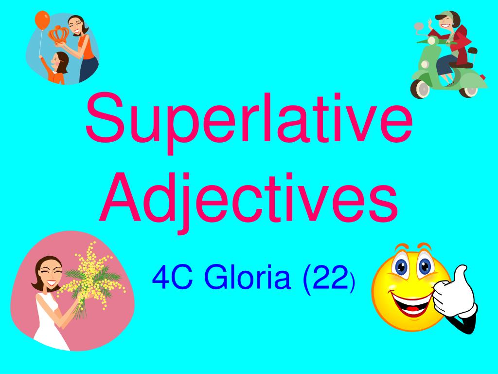 PPT - Superlative Adjectives PowerPoint Presentation, free download ...