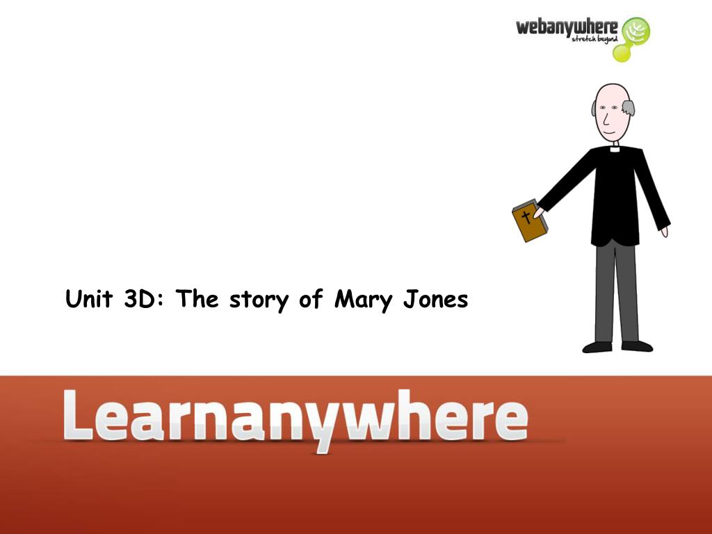 PPT - Unit 3D: The story of Mary Jones PowerPoint Presentation, free ...